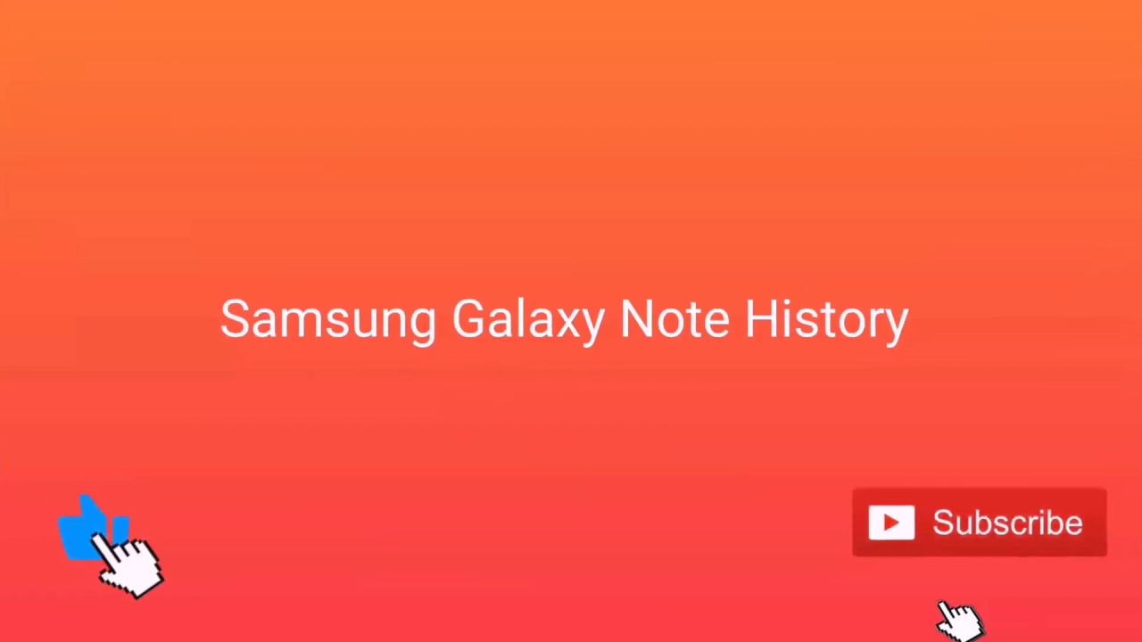 Samsung Galaxy Note History 4K - YouTube