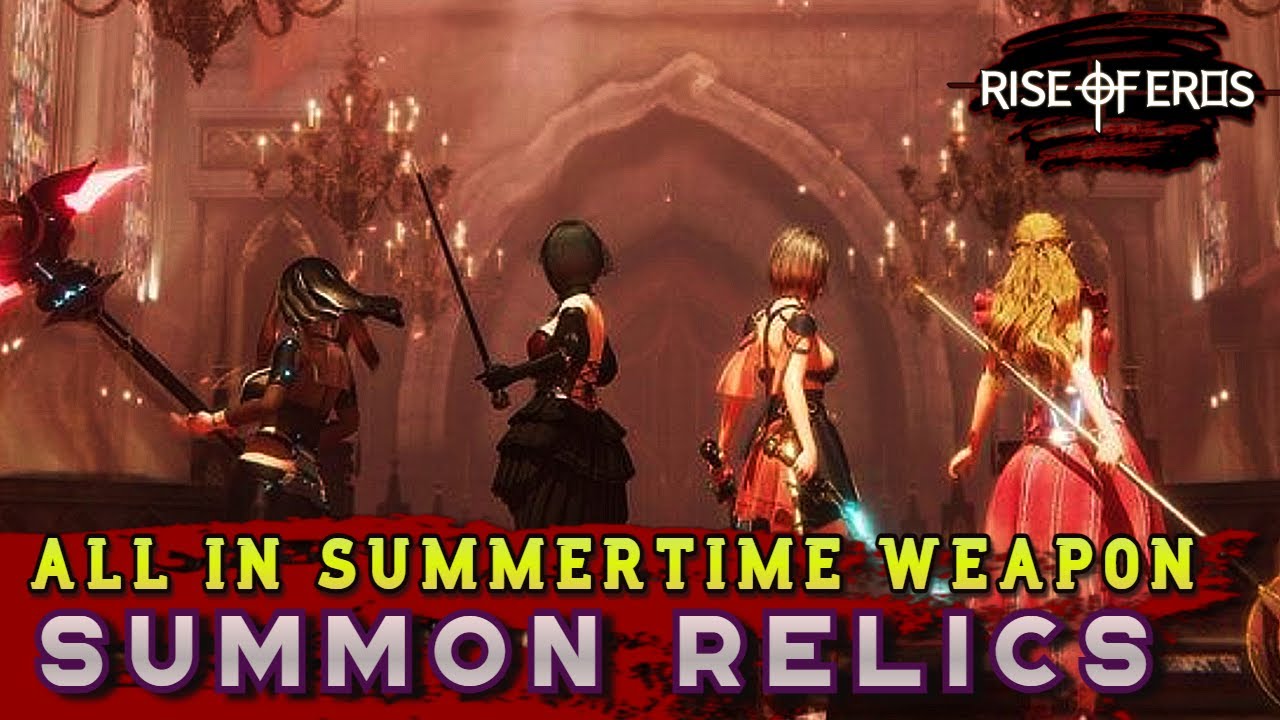 SUMMON Relics Summertime #part1 | Rise Of Eros - YouTube