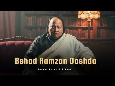 BEHAD RAMZAN DASDA (REMIX) - NUSRAT FATEH ALI KHAN