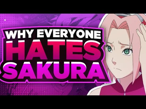 Why Everyone Hates Sakura Haruno