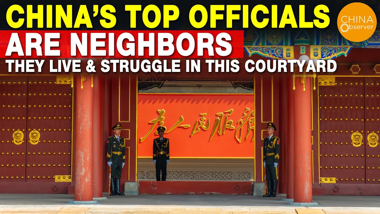 Chinese Top Officials Are Neighbors, They Live & Fight in Zhongnanhai ...