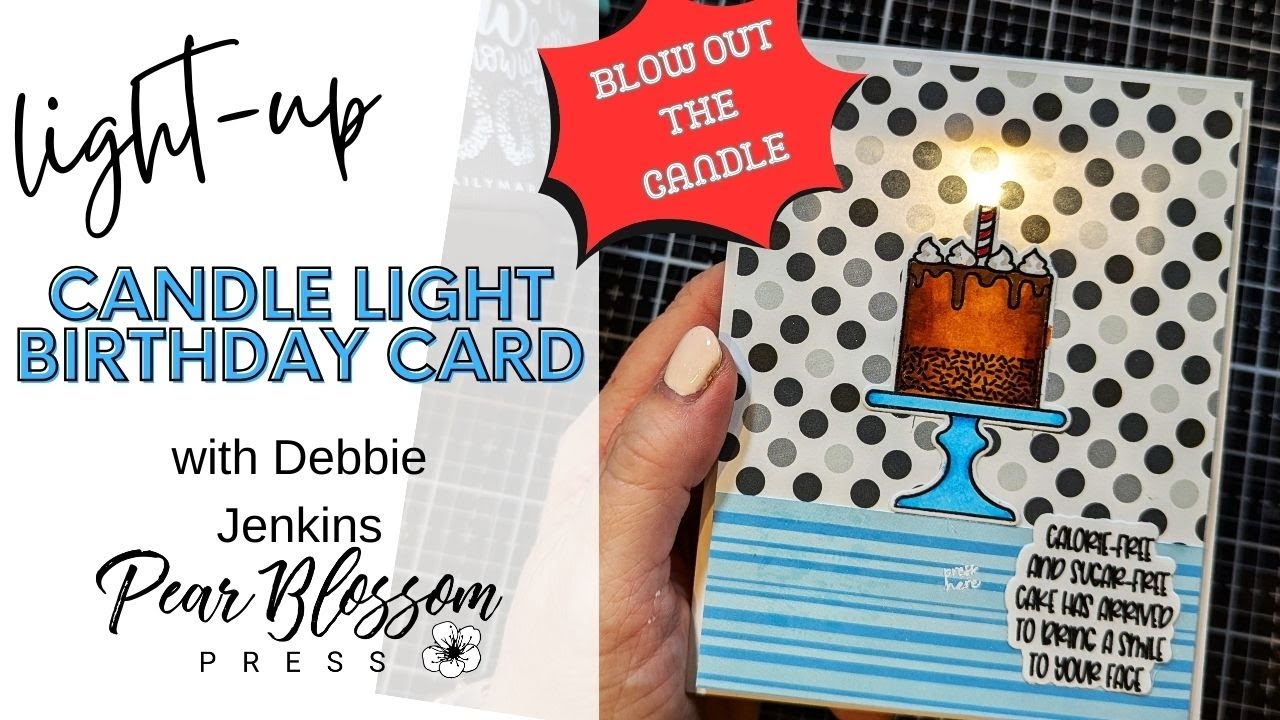 BLOW OUT THE CANDLE | Candle Light Birthday Card - YouTube