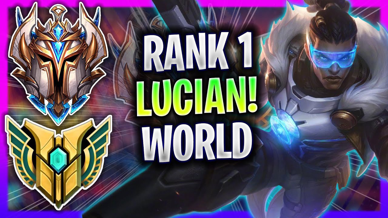 RANK 1 LUCIAN IN THE WORLD! | RANK 1 LUCIAN ADC GAMEPLAY | RANK 1 ...