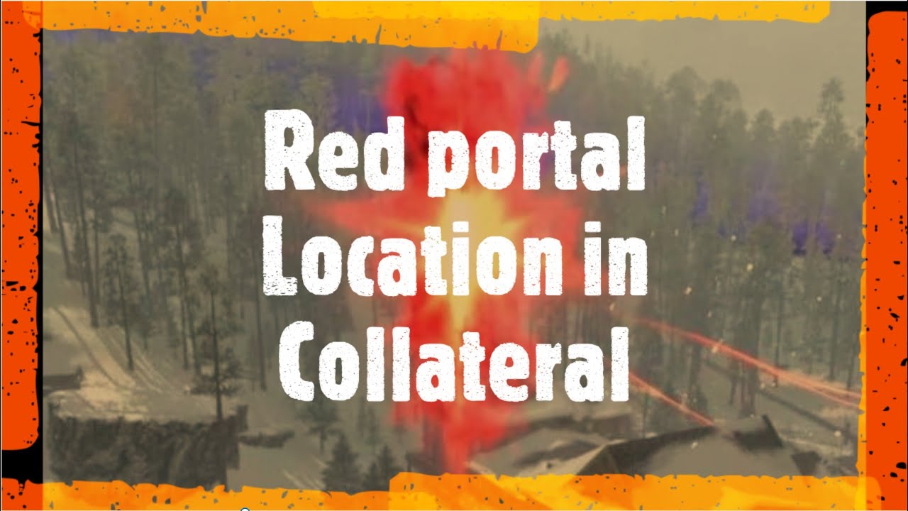 [Cold War] Collateral red portal location - موقع البوابة الحمراء في ...