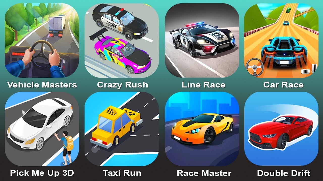 Vehicle Masters, Crazy Rush, Line Race, Car Race, Pick Me Up 3D, Taxi ...