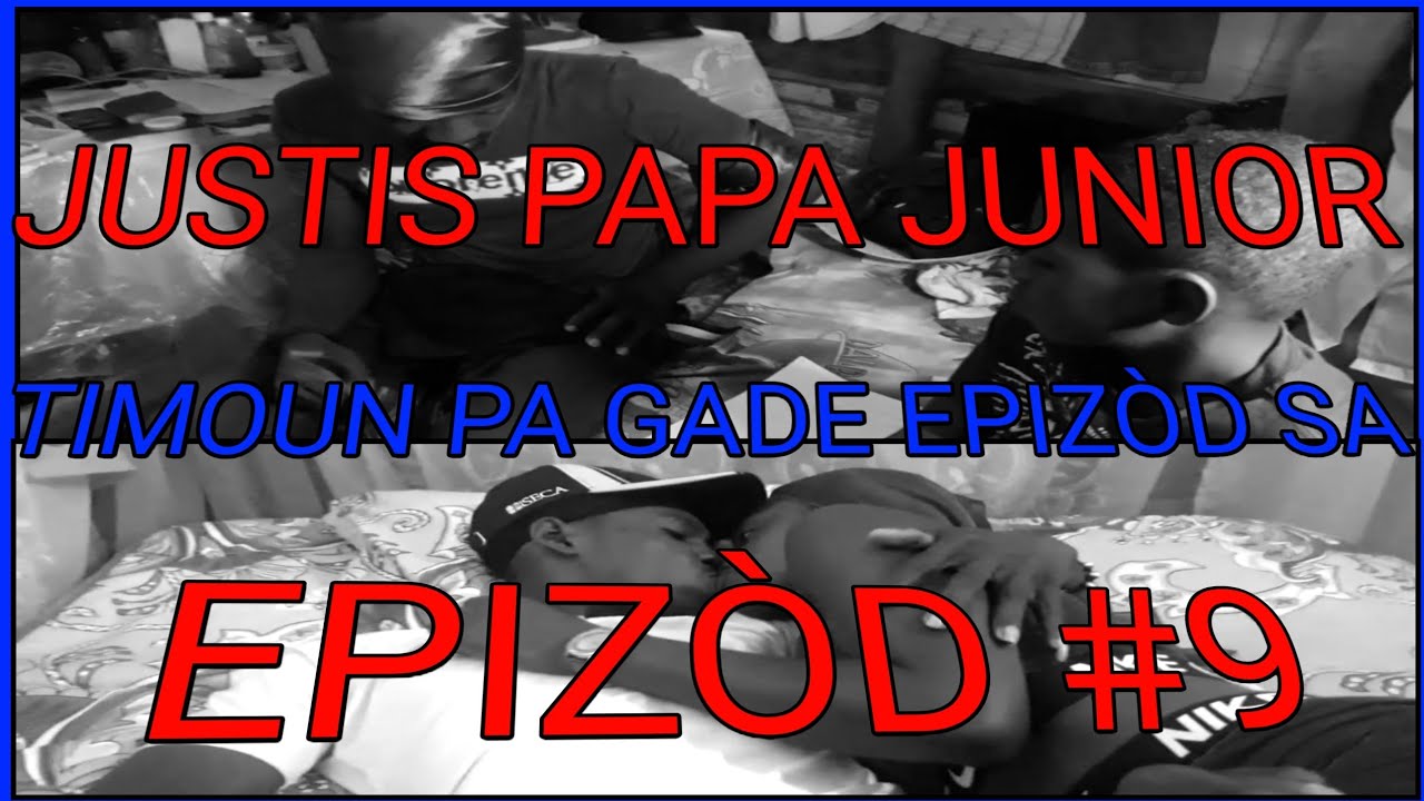 Nouvo timoun dezod [ epizod #9 ] - YouTube