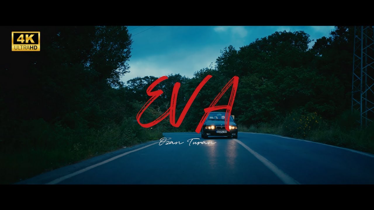 Ozan Turan - EVA (Official Video) - YouTube