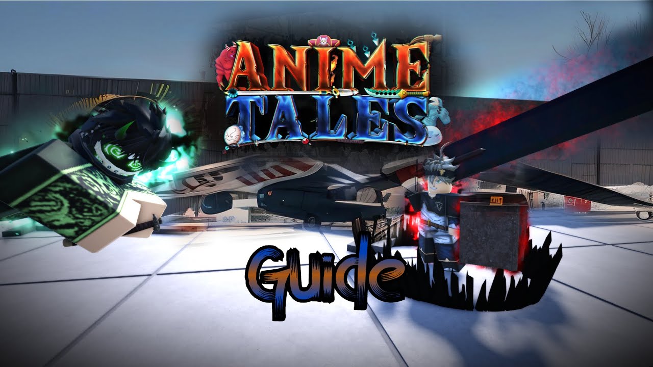 Anime tales guide (Fast) | Roblox | - YouTube