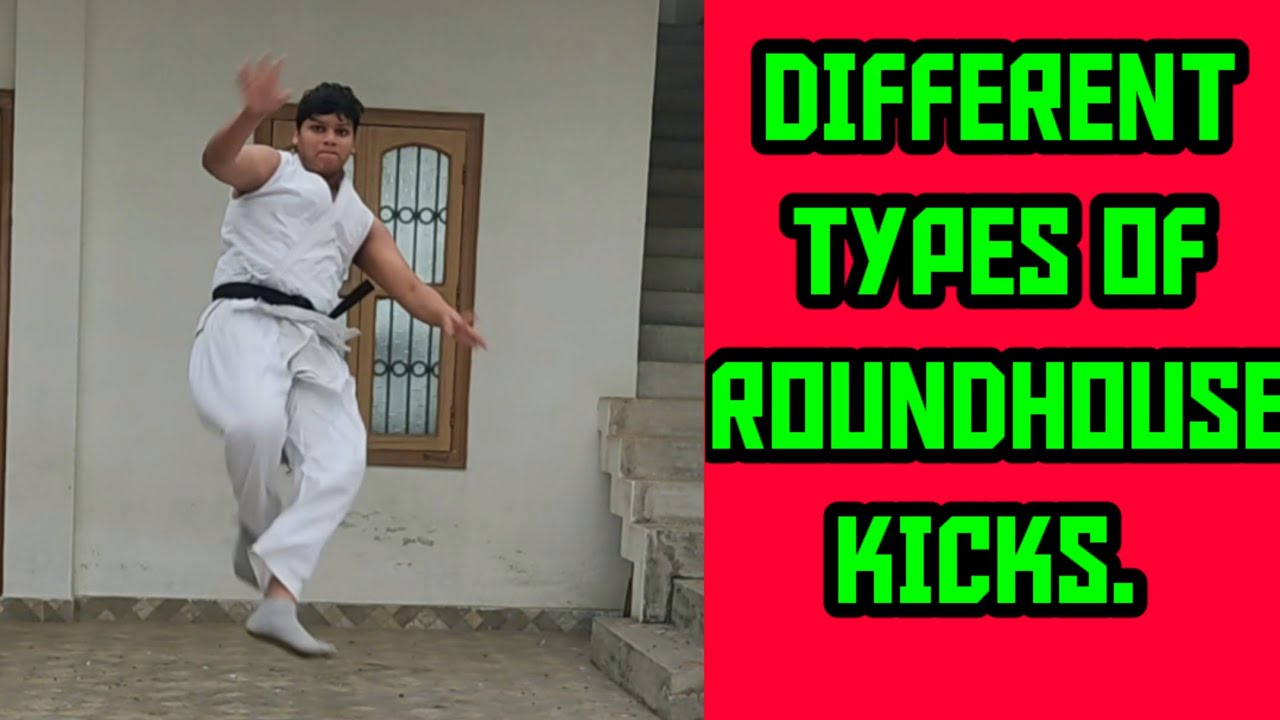 How to do DIFFERENT TYPES OF ROUNDHOUSE KICKS for beginners. - YouTube