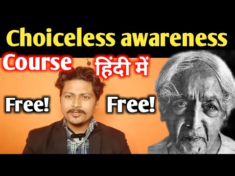 Choiceless awareness course by j Krishnamurti | Meditation | Rishi rathor life coach in hindi ...