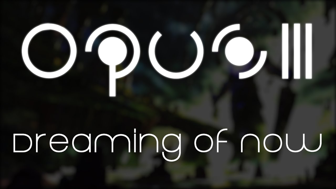 Opus III - Dreaming of Now - YouTube