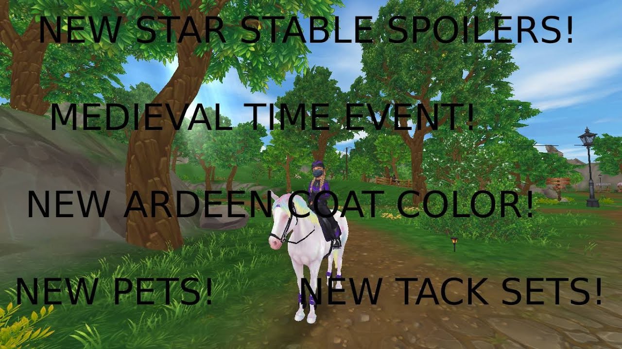 NEW SPOILERS IN STAR STABLE! MEDIEVAL TIMES EVENT! NEW HORSE COAT! NEW ...