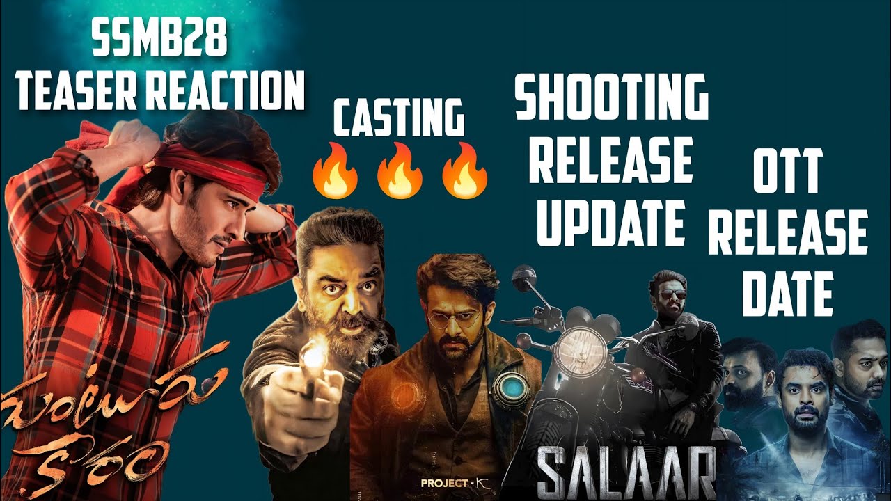 SSMB28 GUNTUR KAARAM Teaser Reaction|Salaar Shooting Update|Project K Casting 🔥|2018 Ott Release ...