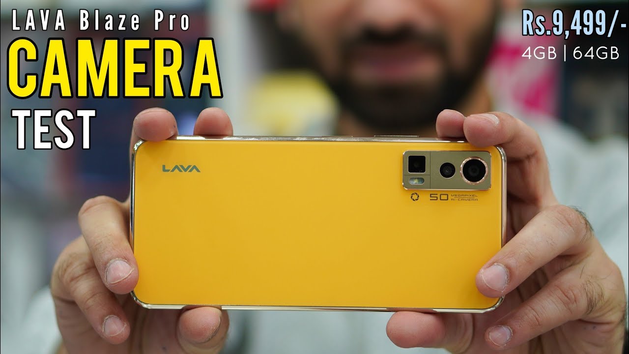 Lava Blaze Pro Camera Test 🔥 | Rs.9,499 | Lava Blaze Pro Camera Review ...