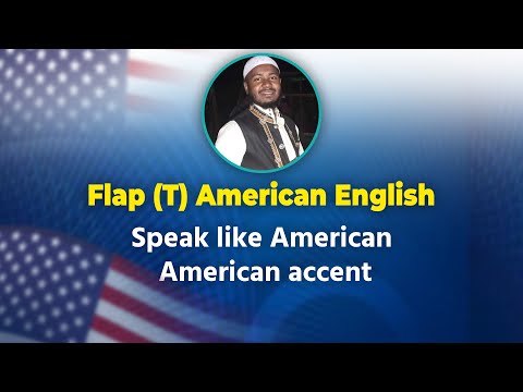 Flap (T) American English Speak like American 🇺🇲 American accent - YouTube