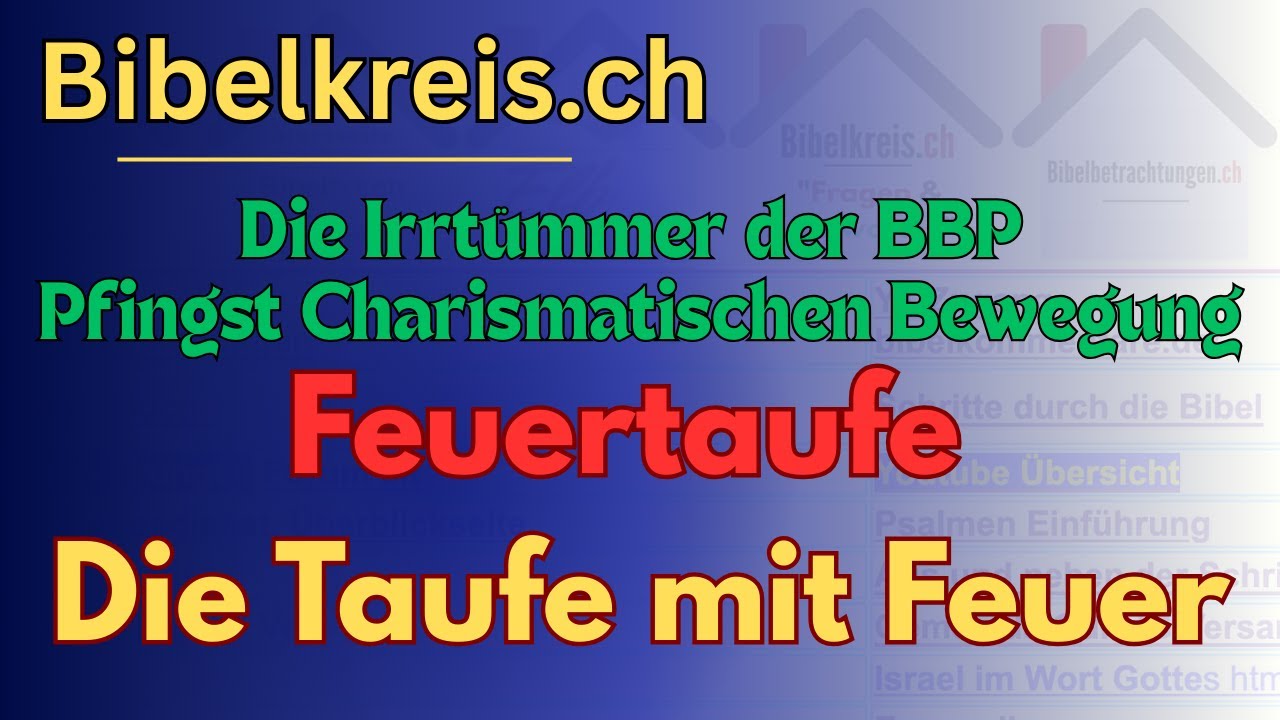 Die Irrtümmer der BBP Pfingst Charismatischen Bewegung Feuertaufe Die ...