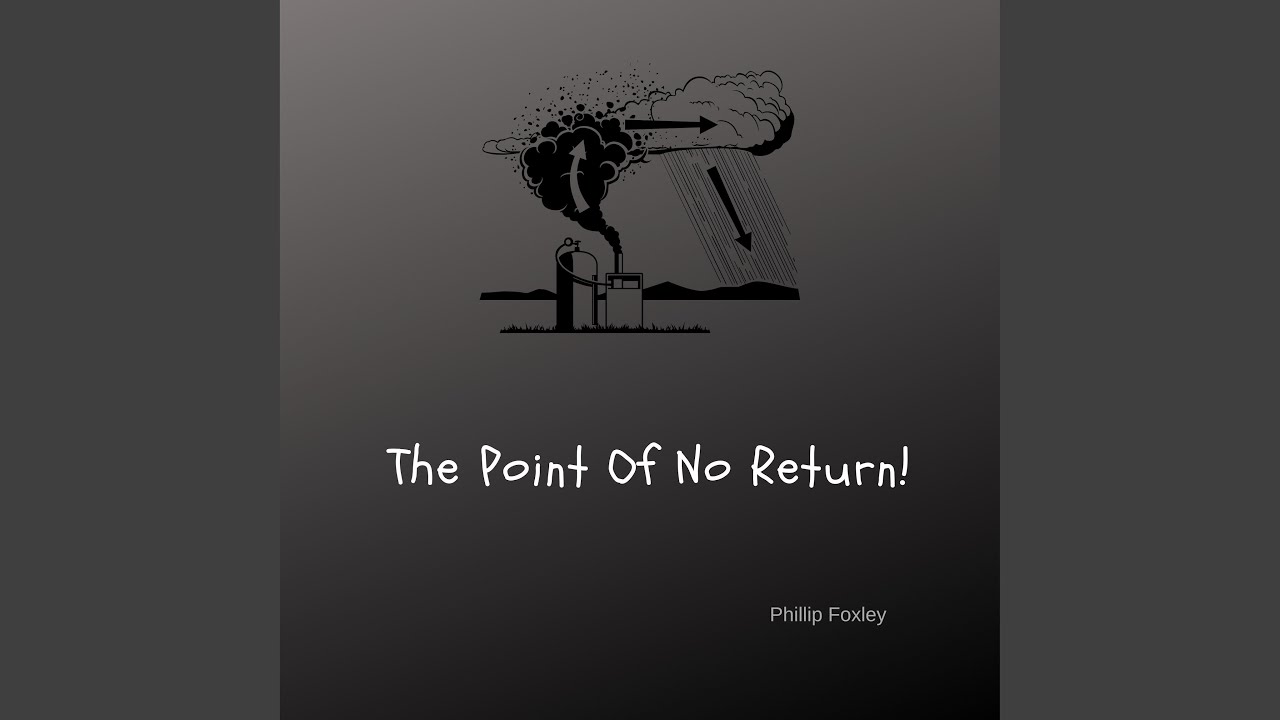 The Point Of No Return - YouTube