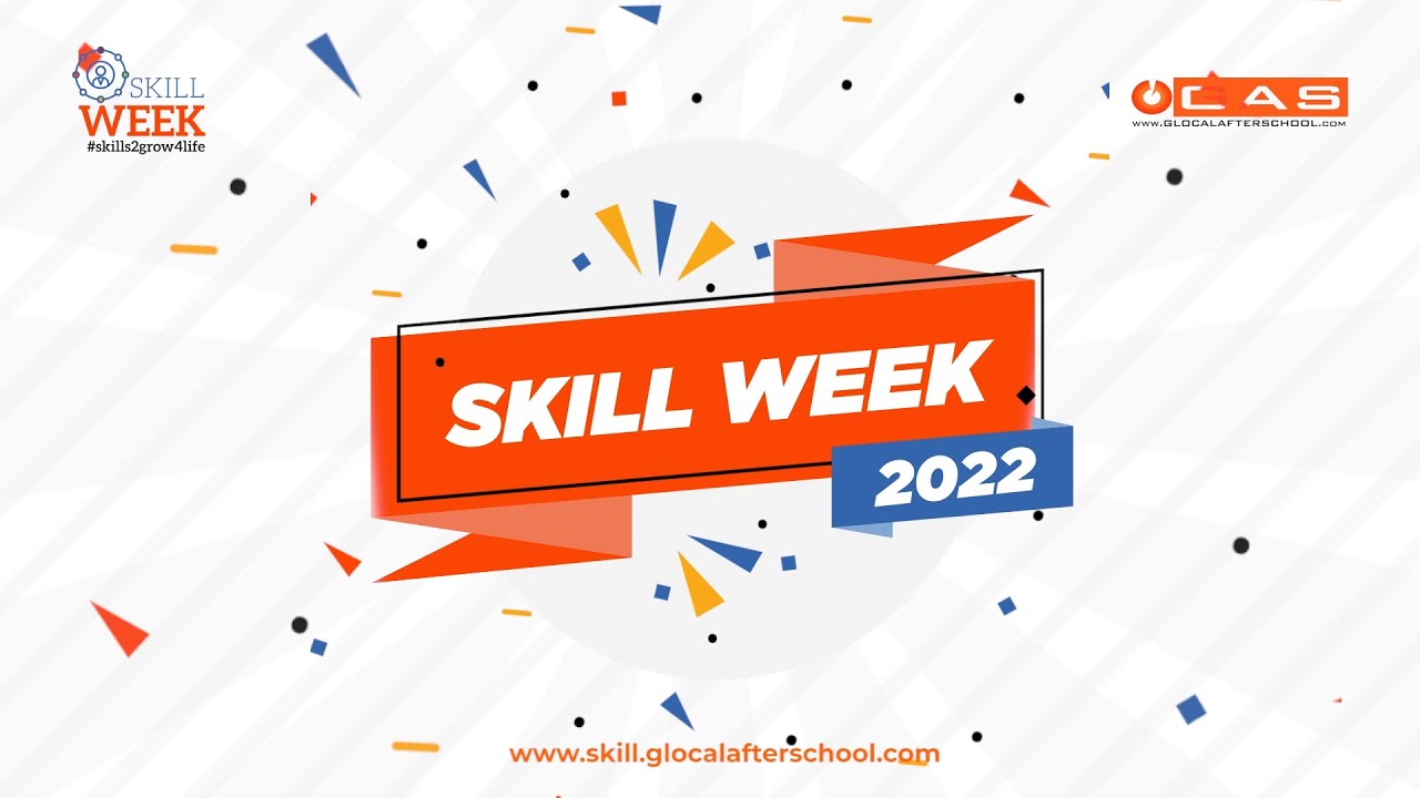 Skill Week 2022 Announcement | Glocal After School - YouTube