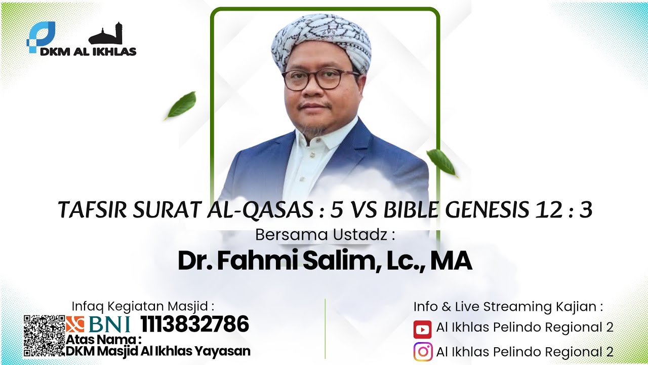 Dr. Fahmi Salim, Lc., MA | Tafsir Surat Al-Qasas : 5 vs Bible Genesis ...