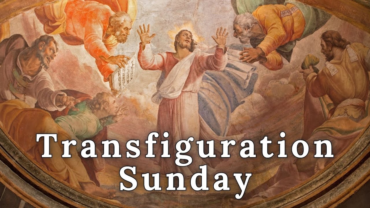 Transfiguration Sunday - YouTube