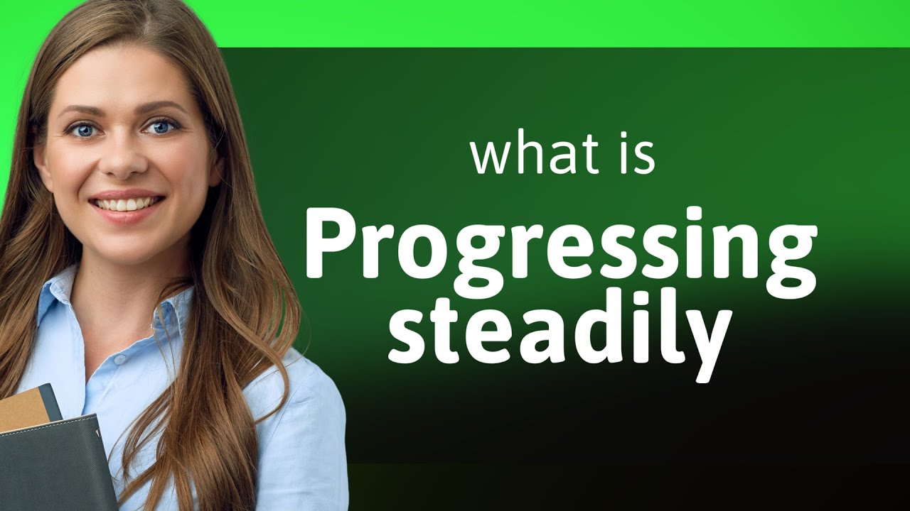 Progressing Steadily: Your Guide to Continuous Improvement - YouTube
