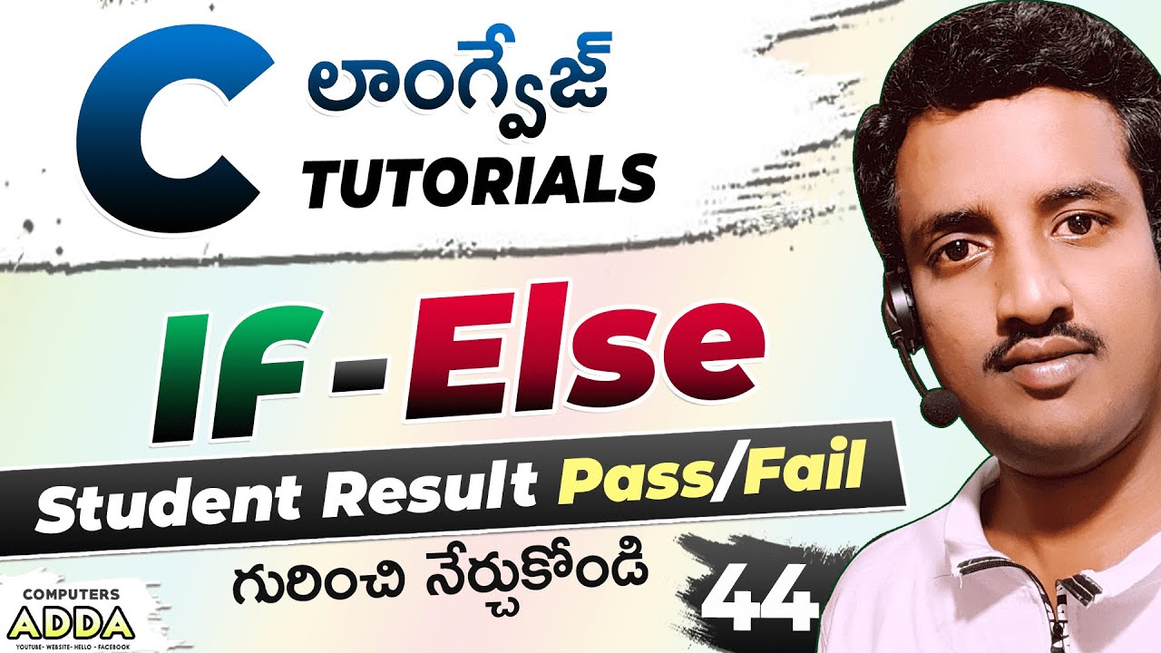 44👉 IF-Else Statement C-Lang Telugu || Student Result Program || C ...