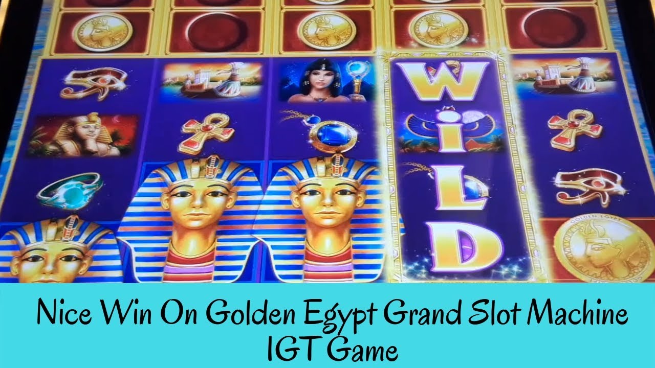 NICE WIN ON GOLDEN EGYPT GRAND SLOT MACHINE - IGT GAME - SunFlower ...