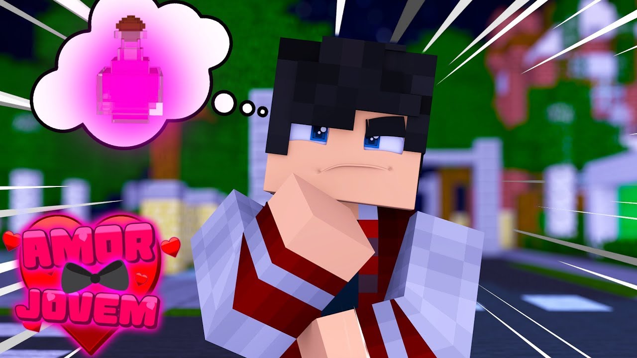 Minecraft: AMOR JOVEM - AONDE ESTÁ A POÇÃO DO AMOR?! EP: 30 - YouTube