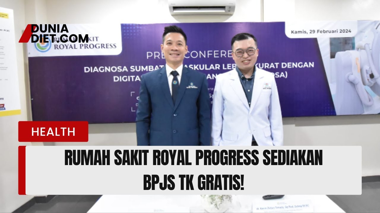 Rumah Sakit Royal Progress Sediakan BPJS TK Gratis! - YouTube