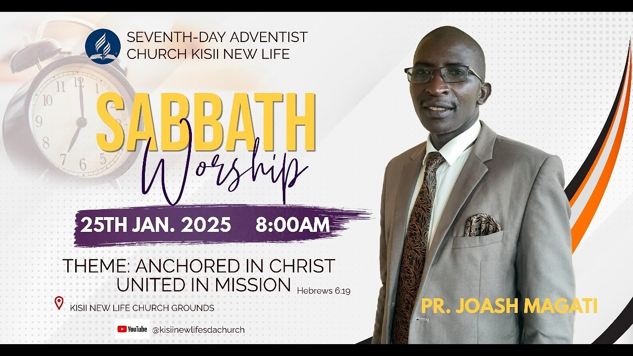 25 January 2025 Kisii Newlife SDA Sabbath Morning Session - YouTube