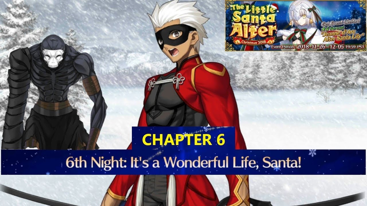 [Chapter 6] The Little Santa Alter - Christmas Event 2018 Fate/Grand ...