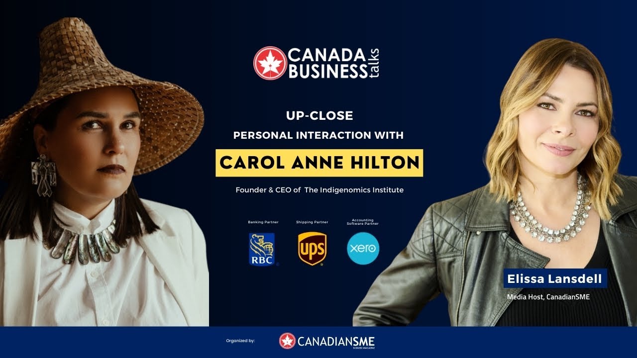 Canada Business Talks - Carol Anne Hilton, Founder & CEO of The ...
