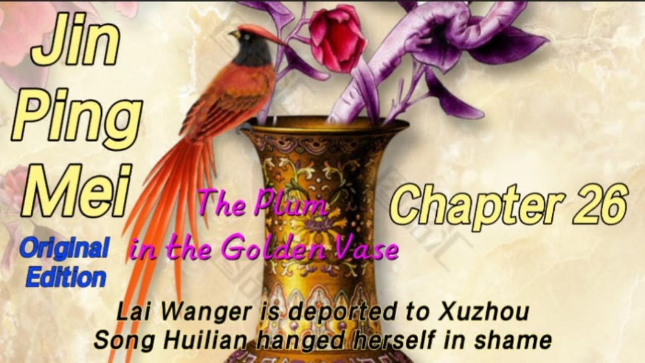 《Jin Ping Mei》（Original Edition）Chapter 26 - YouTube