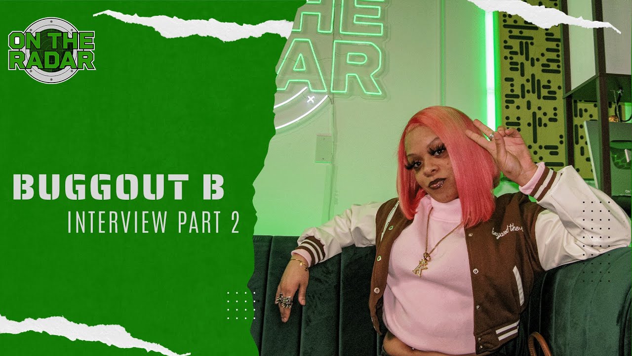 Buggout B On Staying Out Of Rap Beef, Switching Up Her Sound, Connie ...
