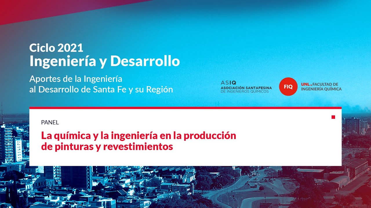 Panel: La química y la ingeniería en la producción de pinturas y ...