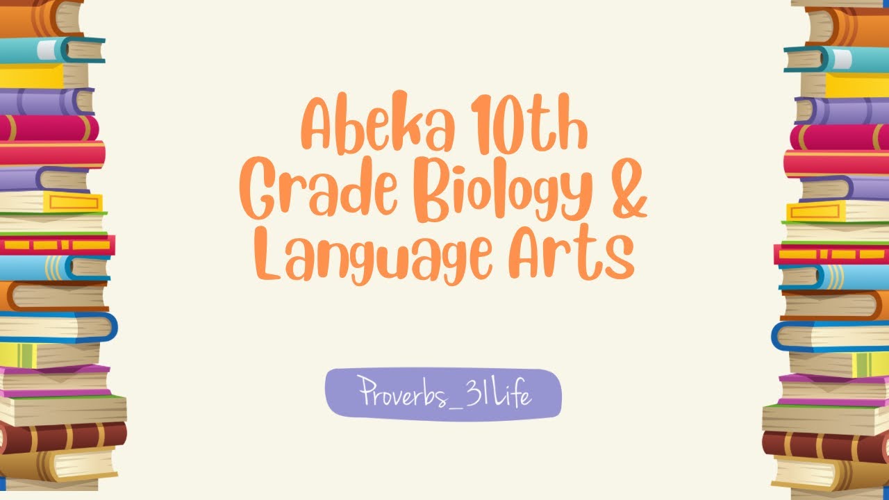 Abeka 10th grade Biology and Language Arts #abeka #highschool #biology ...