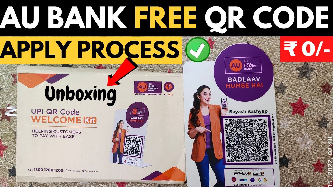 AU Bank UPI QR Code UNBOXING - Free Of Cost - AU Bank UPI QR Code Apply ...