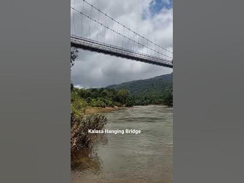 Kalasa Hanging Bridge - YouTube