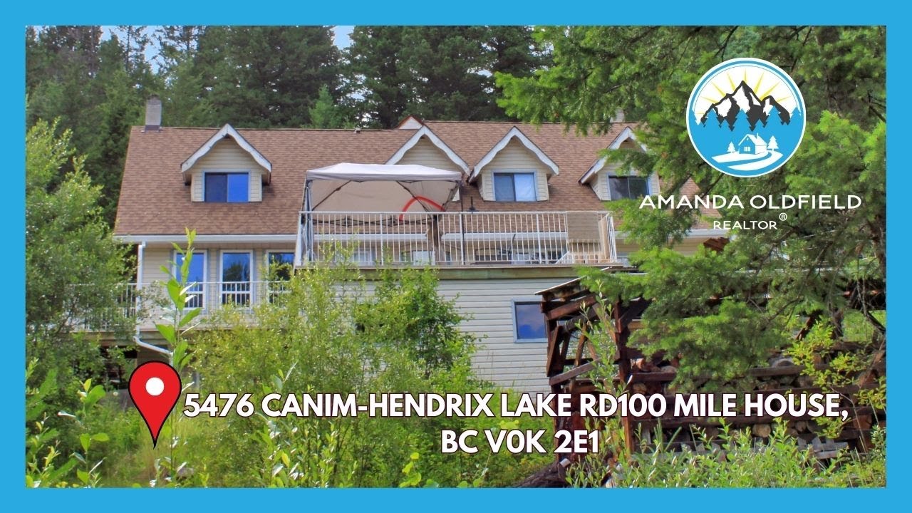 5476 Canim-Hendrix Lake Rd100 Mile House | Amanda Oldfield | eXp Realty ...