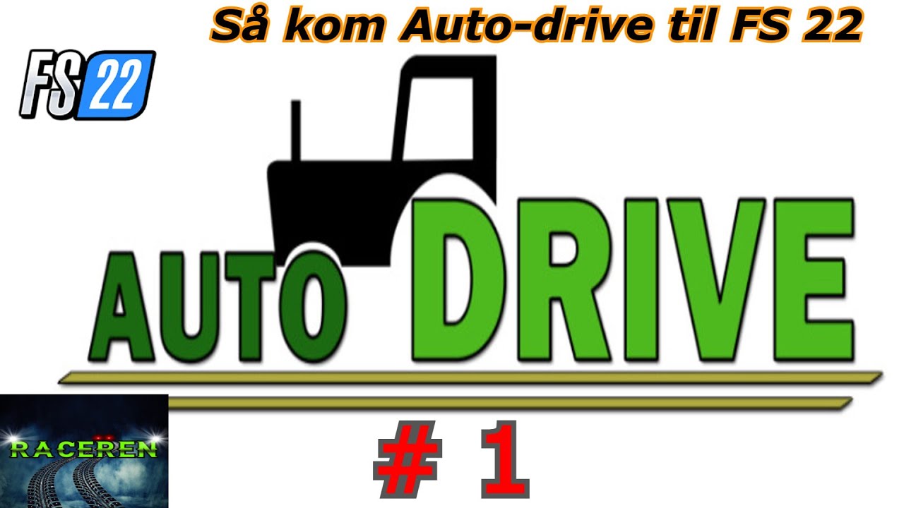 FS 22 AUTO-DRIVE # 1 - YouTube