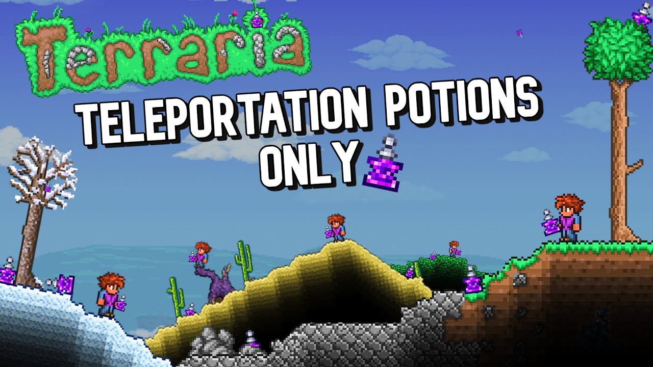 Terraria, but I can only move with Teleportation Potions... - YouTube