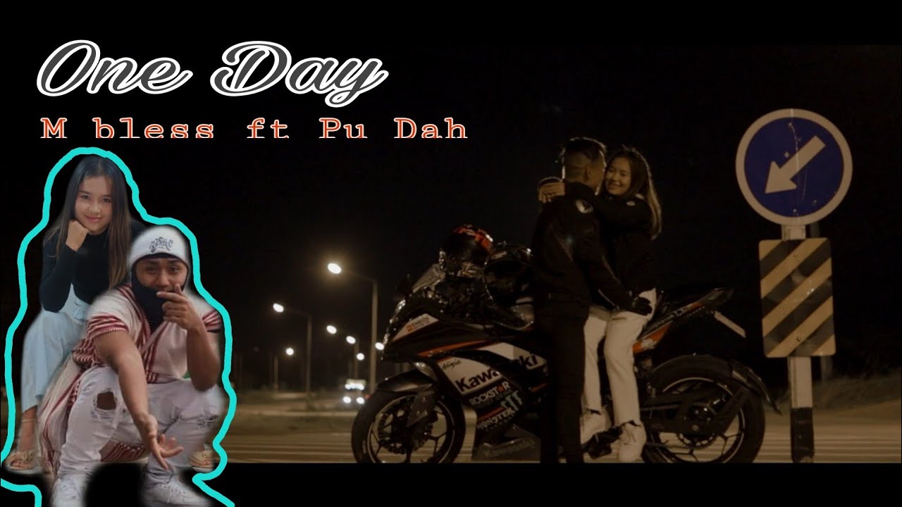 Pu Dah_One day ft M bless (prod_joker beatz) Act by Kyaw law eh - YouTube