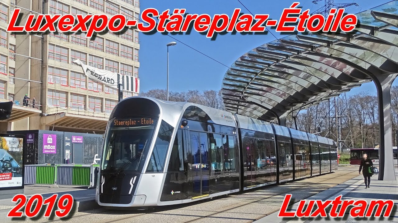 Luxtram - Luxexpo-Stäreplaz-Étoile - 2019 - YouTube
