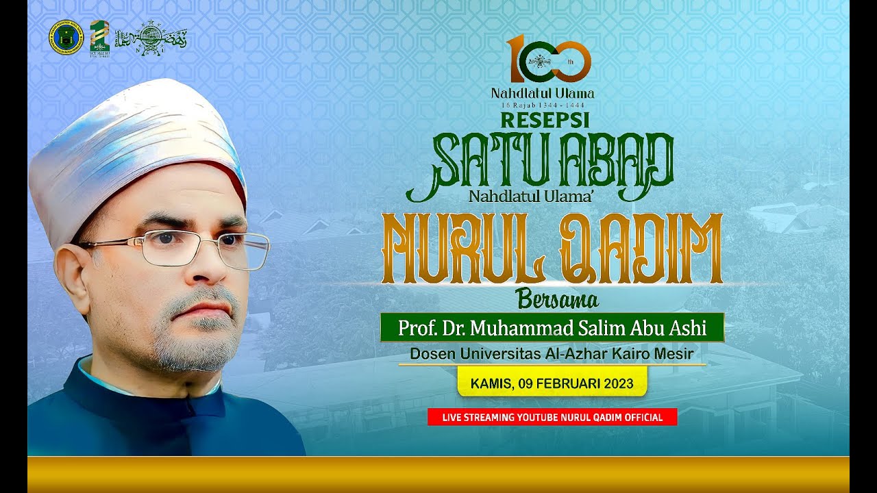 RESEPSI SATU ABAD NAHDLATUL ULAMA' BERSAMA Prof. Dr. MUHAMMAD SALIM ABU ...