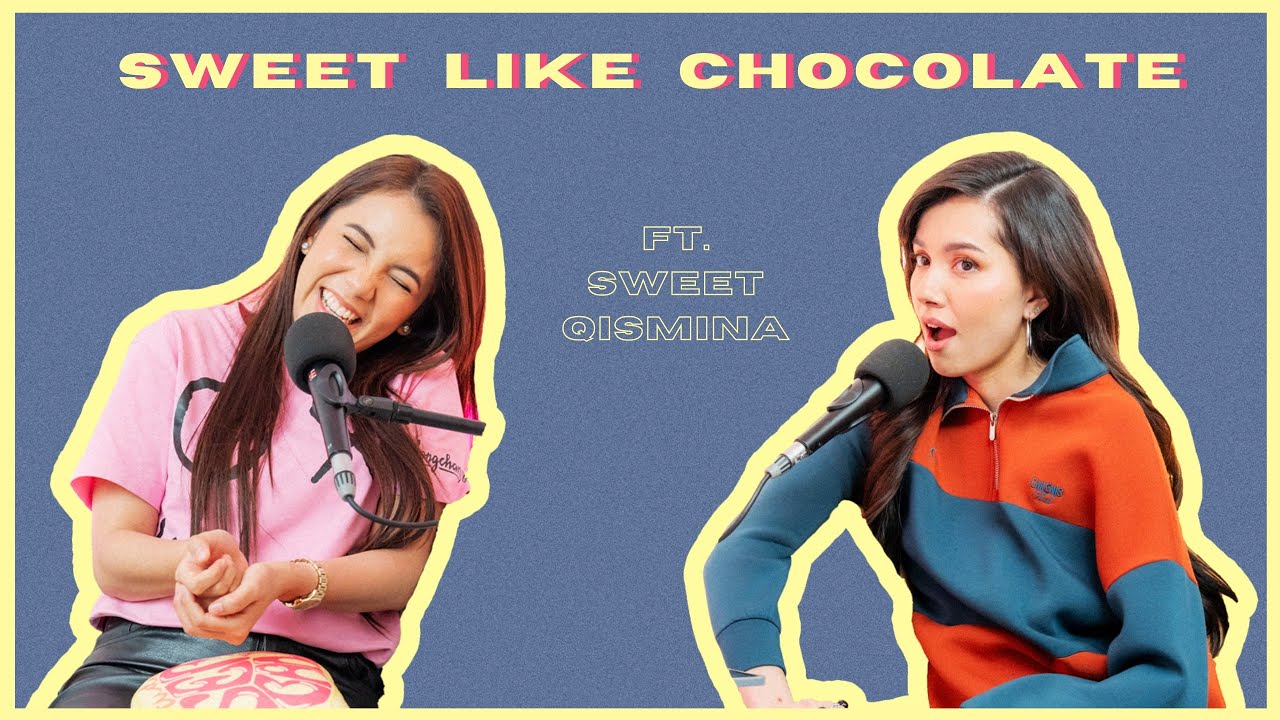 Studio Sembang - Sweet Like Chocolate ft. Sweet Qismina - YouTube
