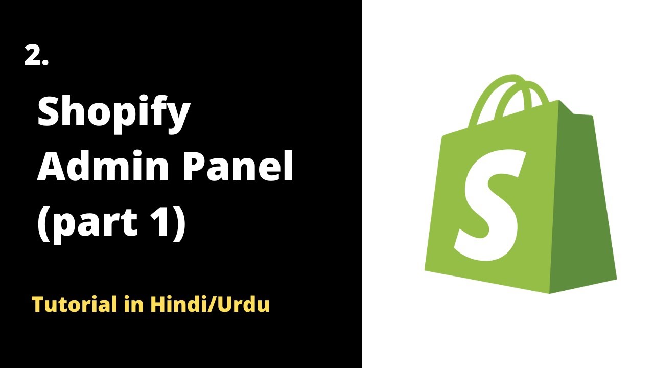 🛒 Mastering the Shopify Admin Panel Dashboard: Part 1 | Shopify ...