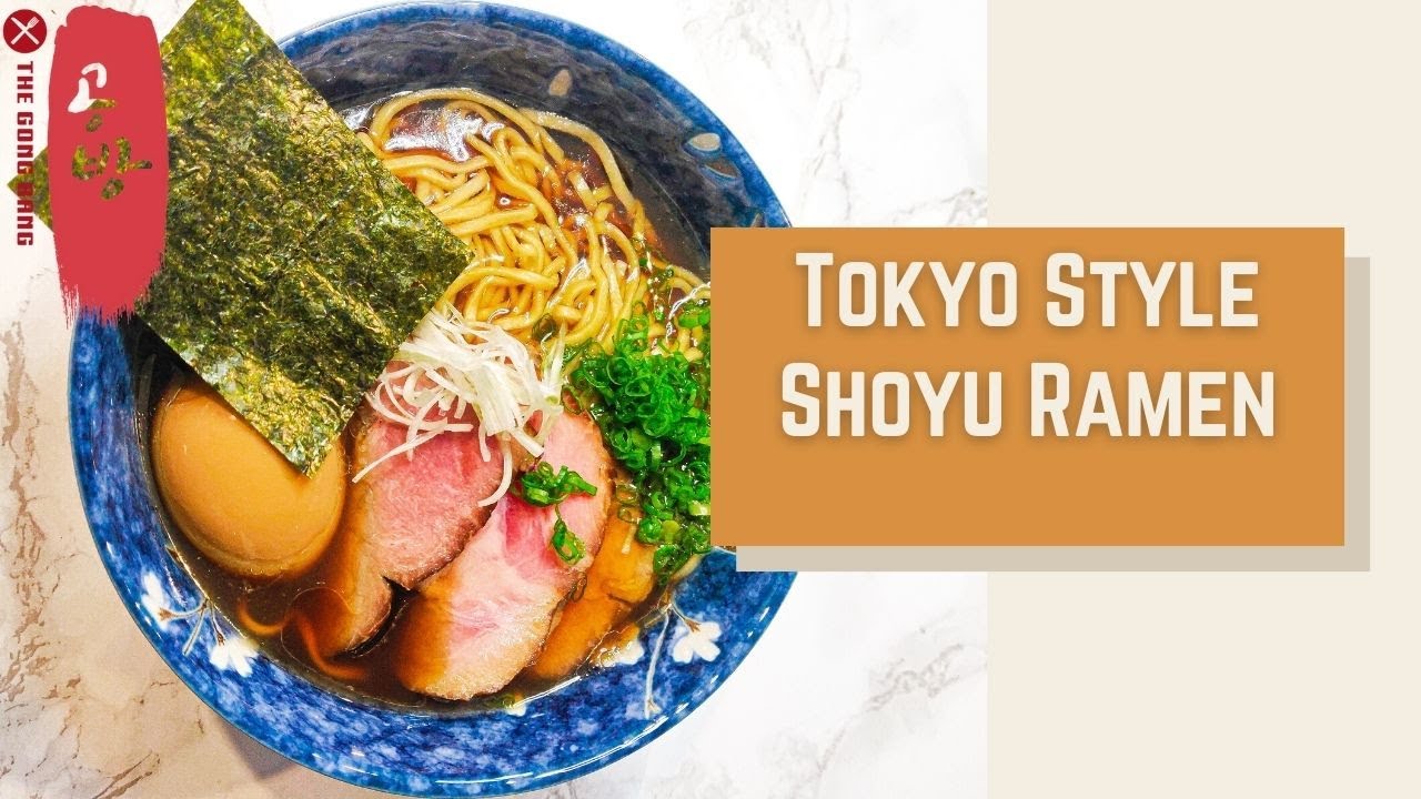 Shoyu Ramen (Tokyo Style), with hand-made noodles from Scratch! - YouTube