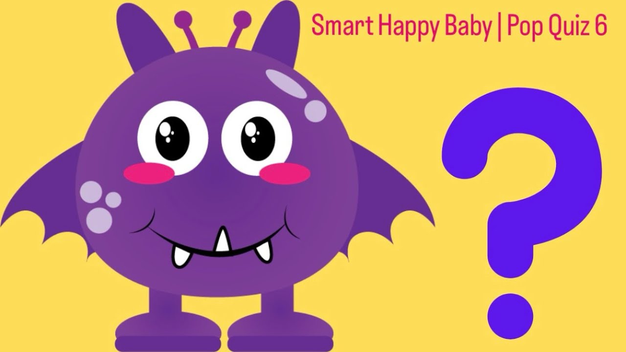 Smart Happy Baby | Pop Quiz 10 | Quiz | Interactive | Learning English ...