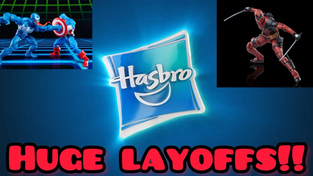 Hasbro Confirms More Layoffs Are Incoming Due to Tariffs! - YouTube