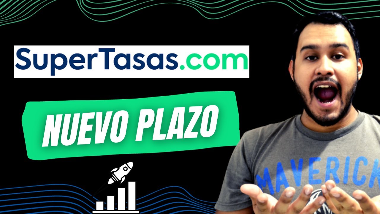 Nuevo plazo de inversión disponible en SuperTasas 📈📈😱 vale la pena ...